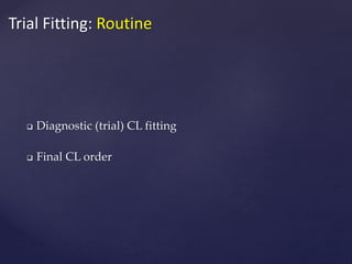 6. Pre-fitting Assessment of rgp lens.ppt