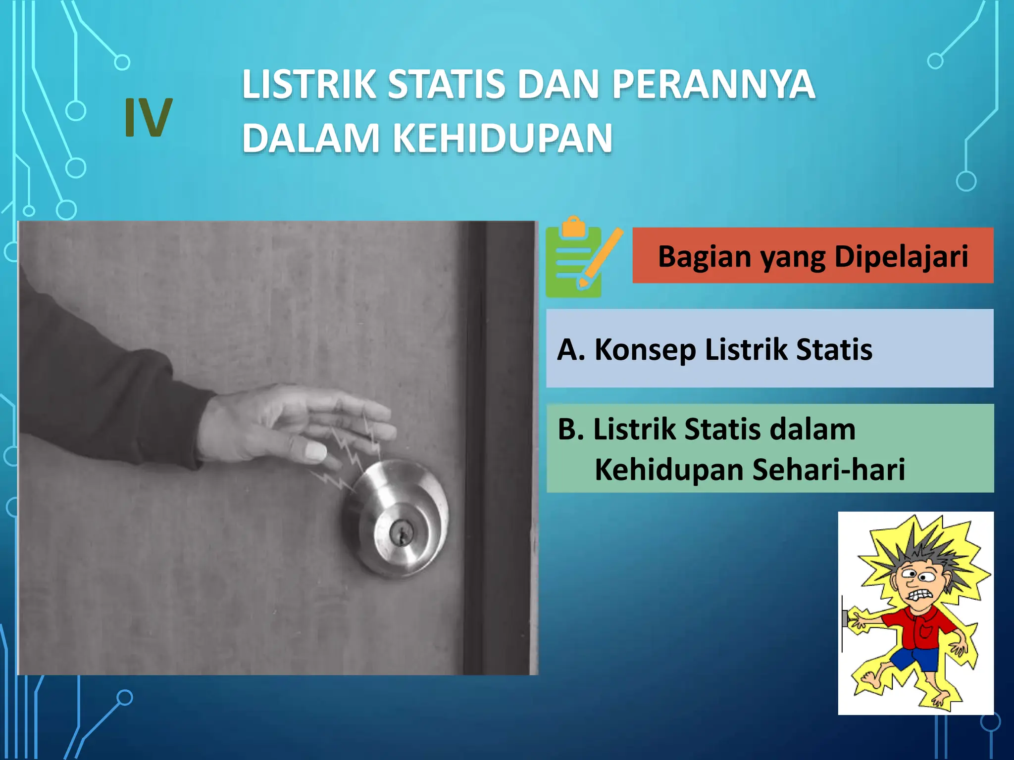 LISTRIK STATIS DAN PERANNYA DAN KEHIDUPAN | PPTX