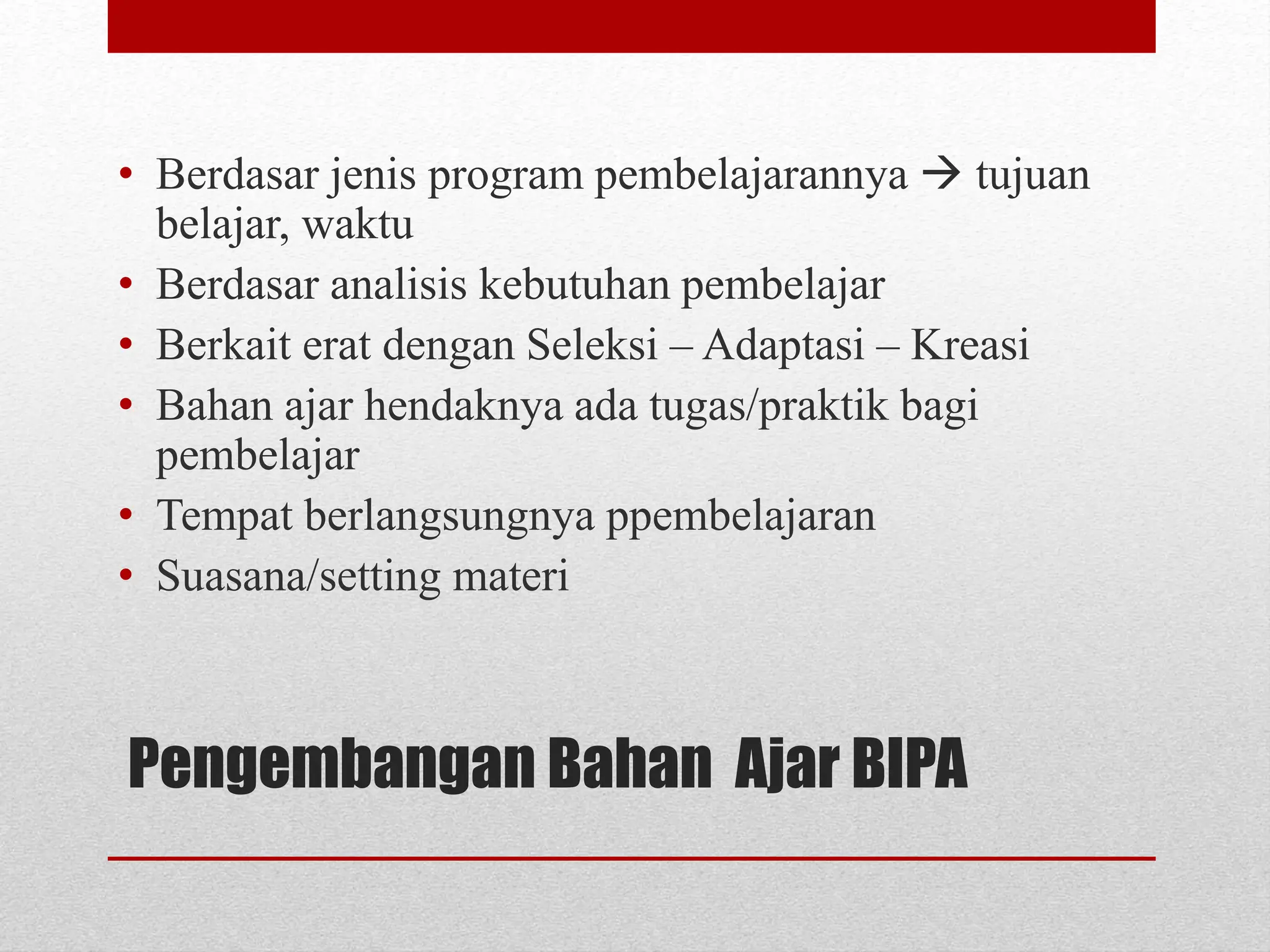 Materi pembelajaran BIPA dan pengembangannya | PPTX