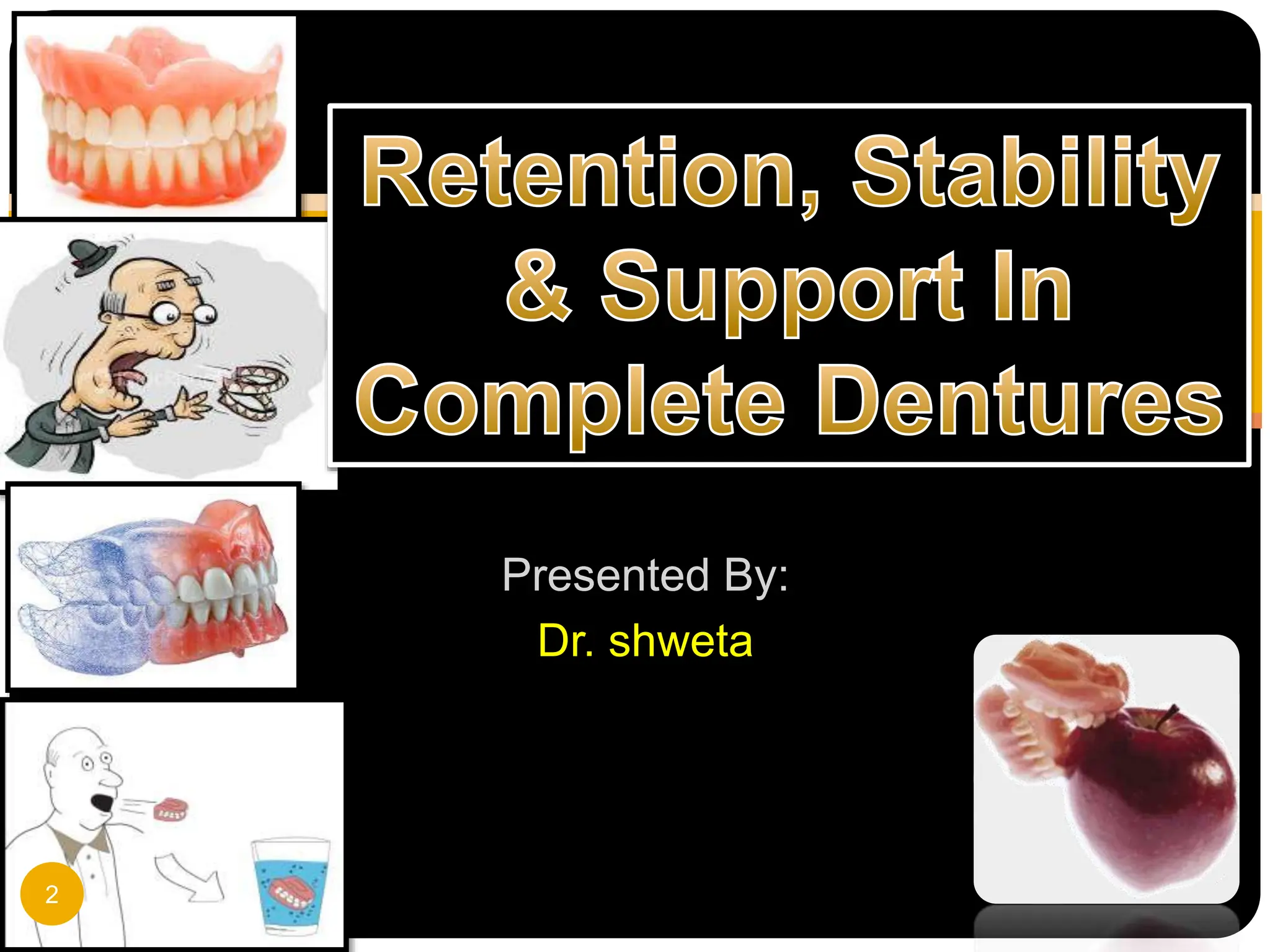 6.Retention, stability and support in complete denture.pptx