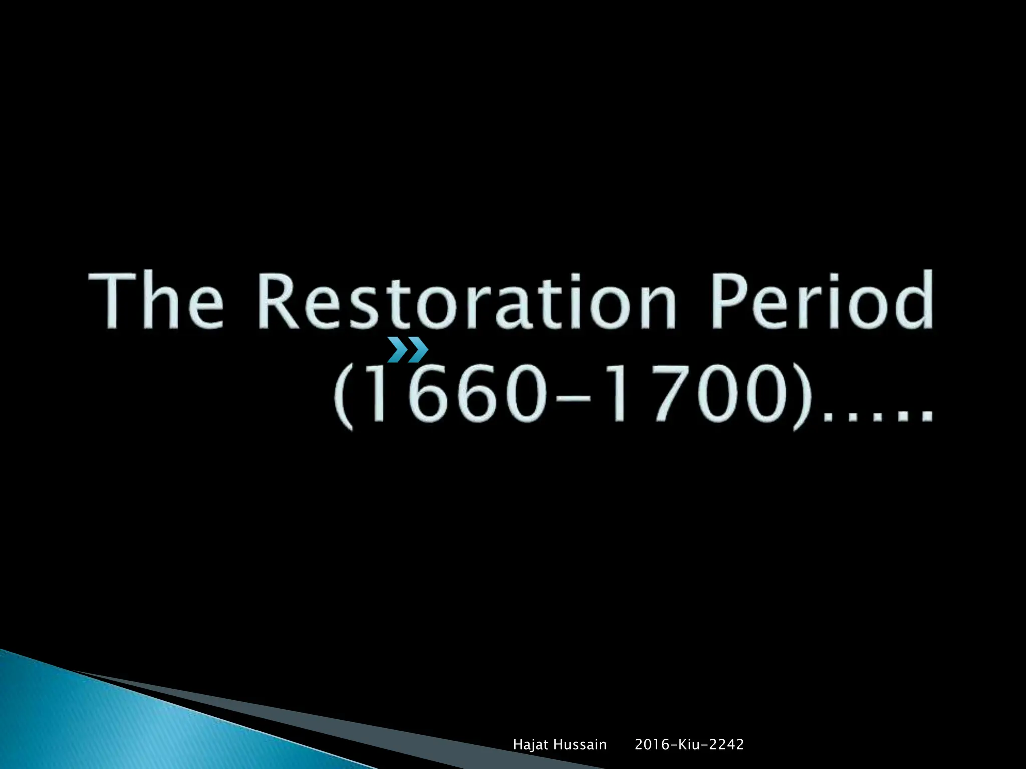 The Restoration Period/Era (1660 - 1700) | PPTX