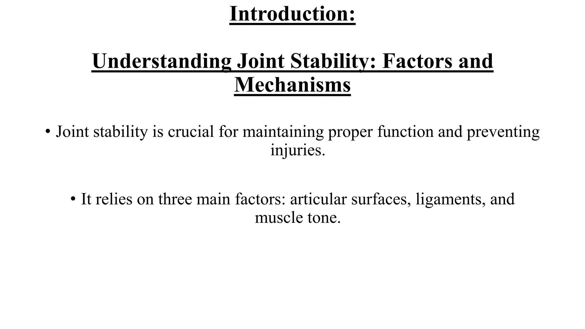 6.pptx: Understanding Joint Stability: Factors and Mechanisms | PPT