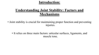 6.pptx: Understanding Joint Stability: Factors and Mechanisms | PPTX