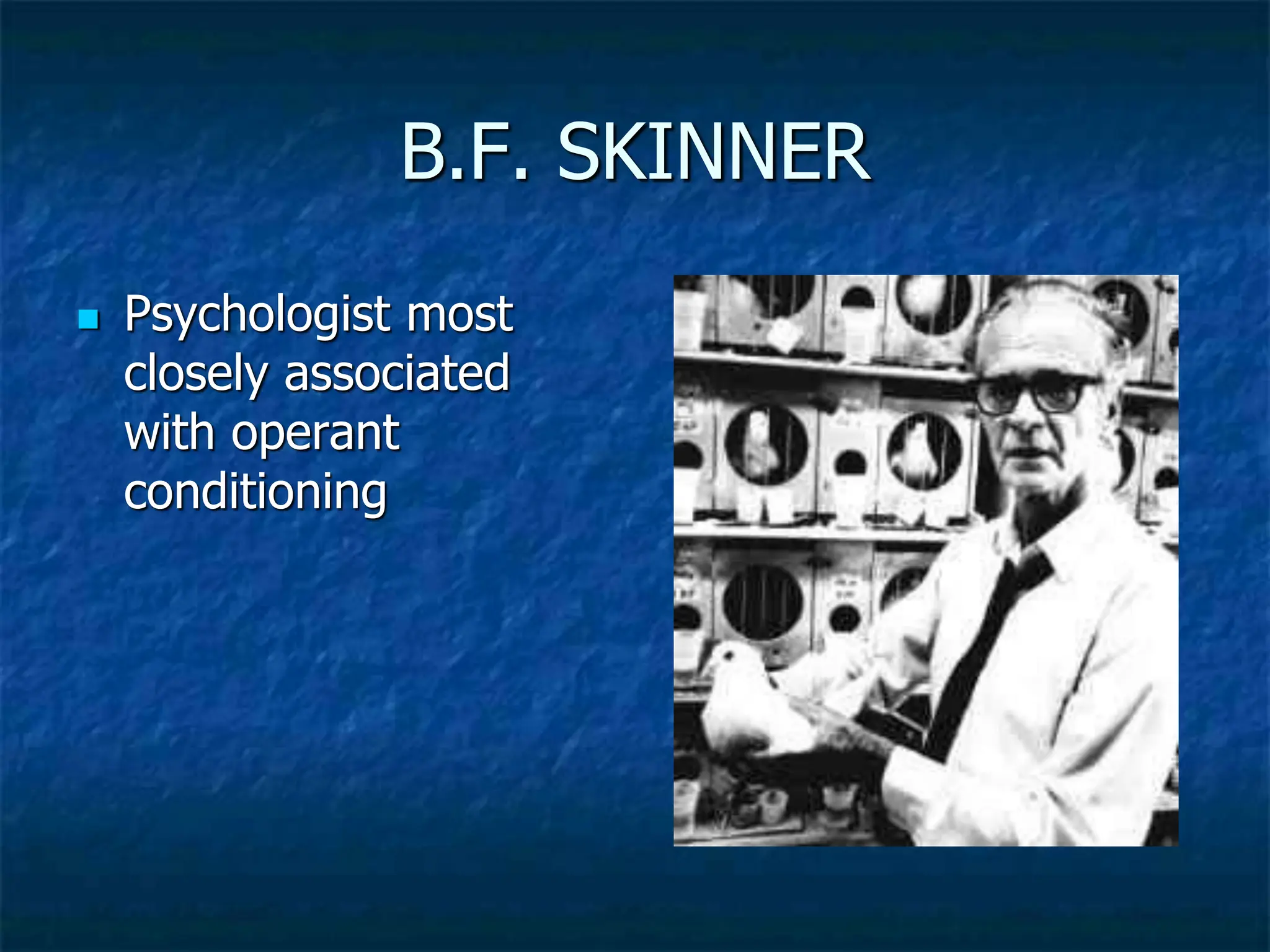 Operant Conditioning in Psychology of skinner.ppt