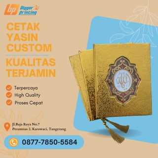 KUALITAS TERJAMIN Wa./Call 0877-7850-5584, Cetak Yasin di Sukamulya | PDF