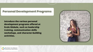 Navigating Academic and Personal Growth at Ecole Globale: A Benchmark in Schools in India | PPT