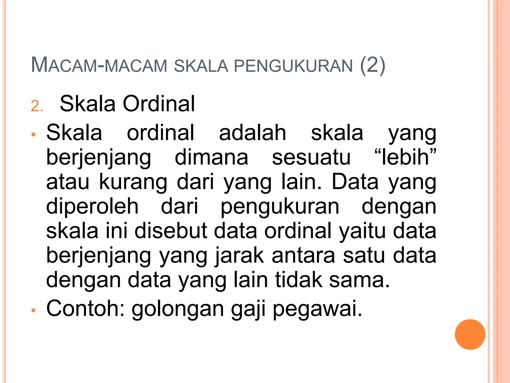 skala likert. Skala Pengukuran variabel.ppt