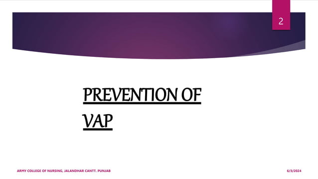 6. PREVENTION OF VAP and its treatment .pptx