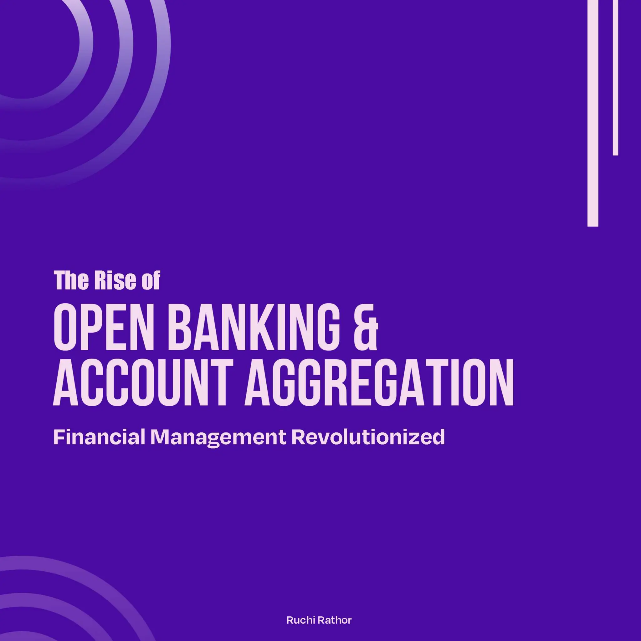 The Rise of Open Banking & Account Aggregation | PDF