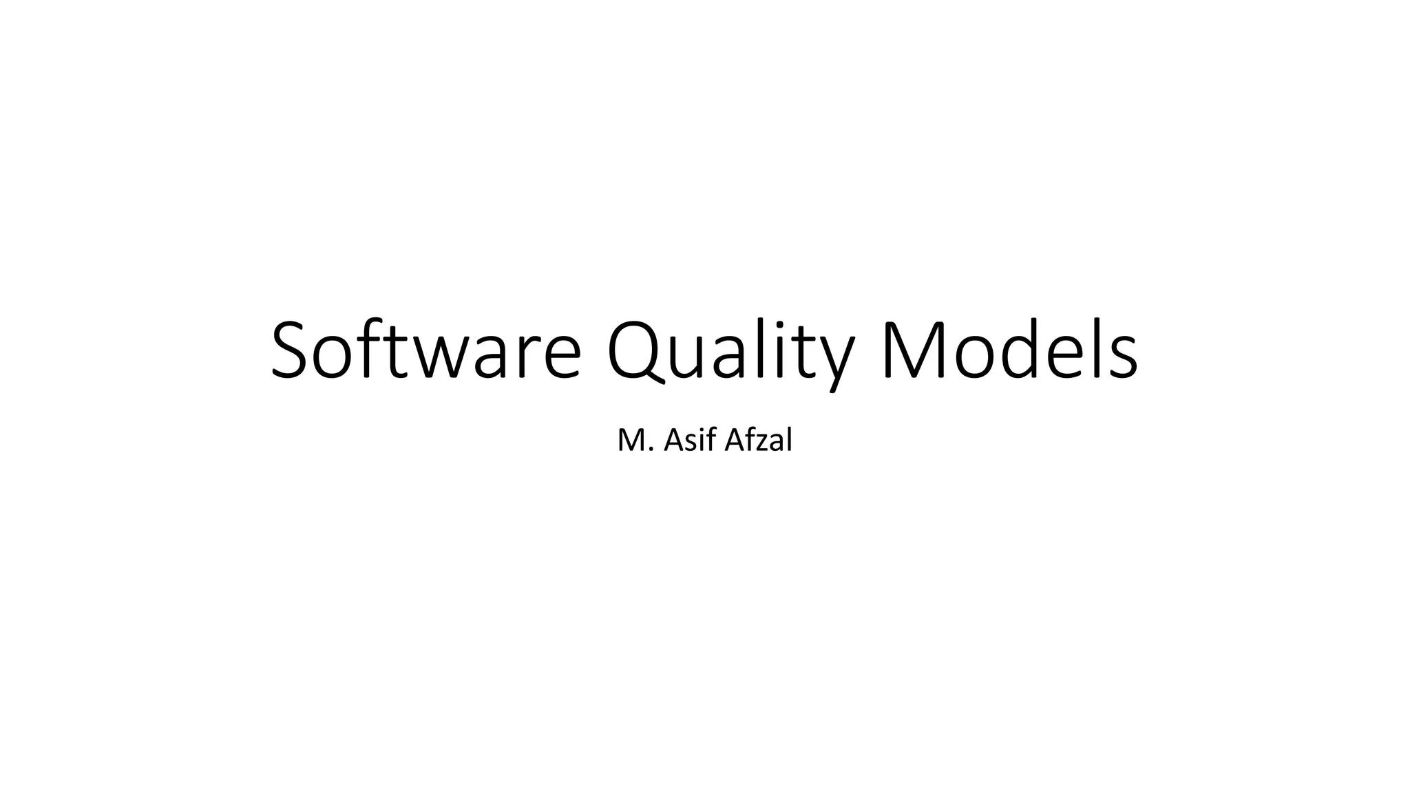 6. Software Quality Models for quality assurance.pptx