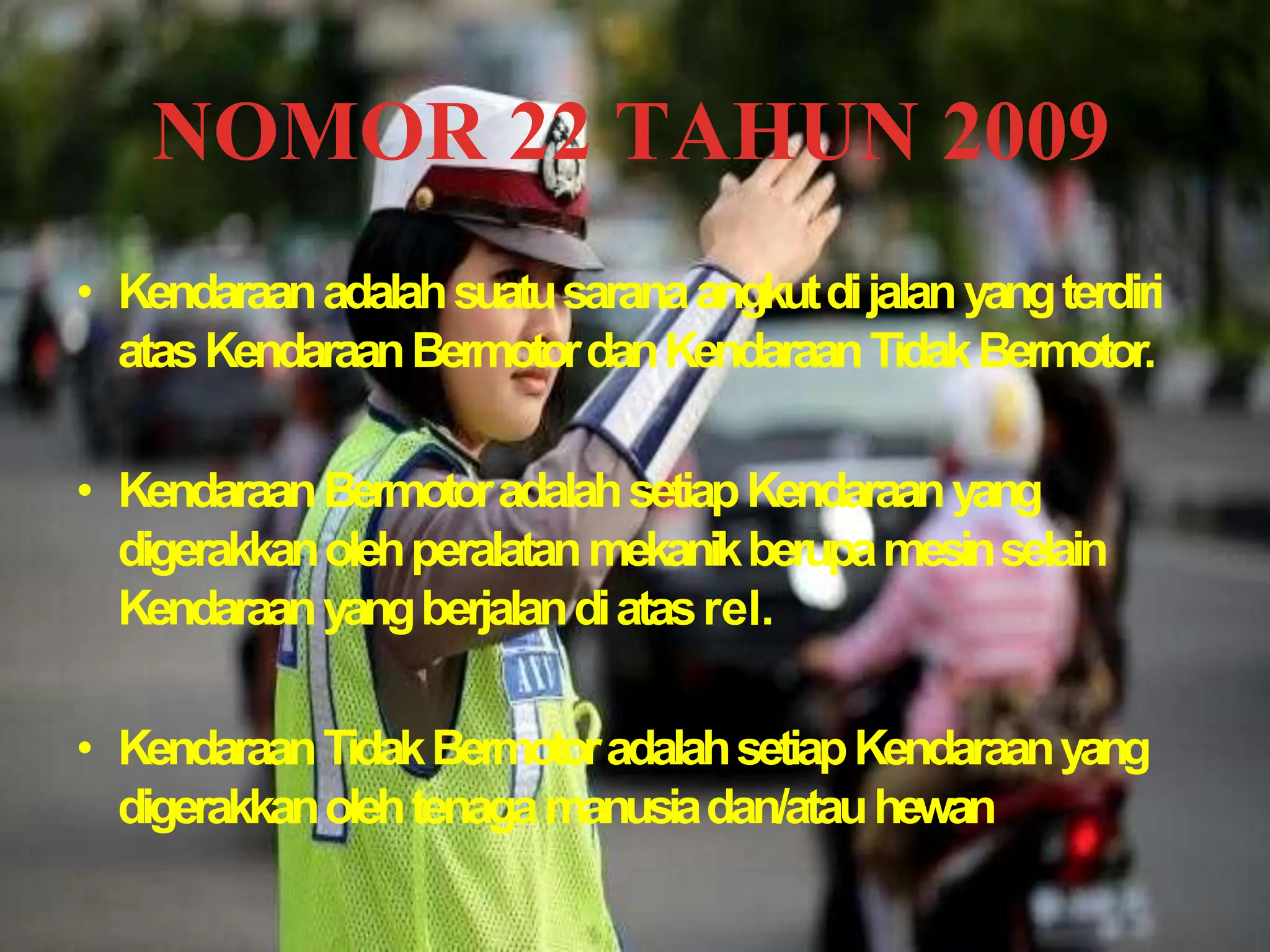 MATERI GATUR LANTAS (GERAKAN PENGATURAN LALU LINTAS) | PPT MATERI GATUR LANTAS (GERAKAN PENGATURAN LALU LINTAS) | PPT