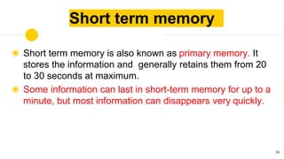 6. Sensory Memory and its types, and Short-term Memory.pptx