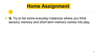 6. Sensory Memory and its types, and Short-term Memory.pptx