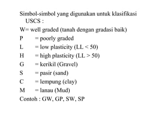 6.KLASIFIKASI TANAH Mekanika tanah dan batuan | PPT