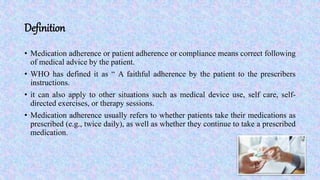 MEDICATION ADHERENCE .pptx | Pharmaceutical Drugs | Medical Health