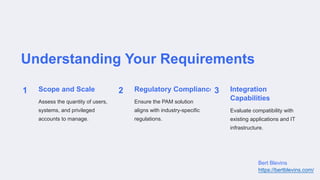 The Critical Role of Privileged Access Management (PAM) in Cybersecurity Brief Description: | PPTX
