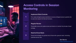 Enhancing Security with Session Monitoring in Privileged Access Management | PPT