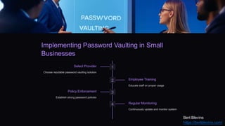 6.Comprehensive-Guide-to-Password-Vaulting.pptx