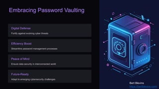 6.Comprehensive-Guide-to-Password-Vaulting.pptx