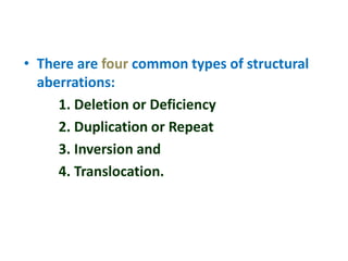 6. Chromosomal aberrations - Structural | PPT