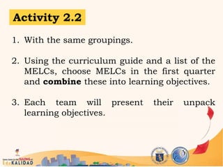 6.LDM Module 2 - Lesson 2 (Unpacking of MELC).pptx