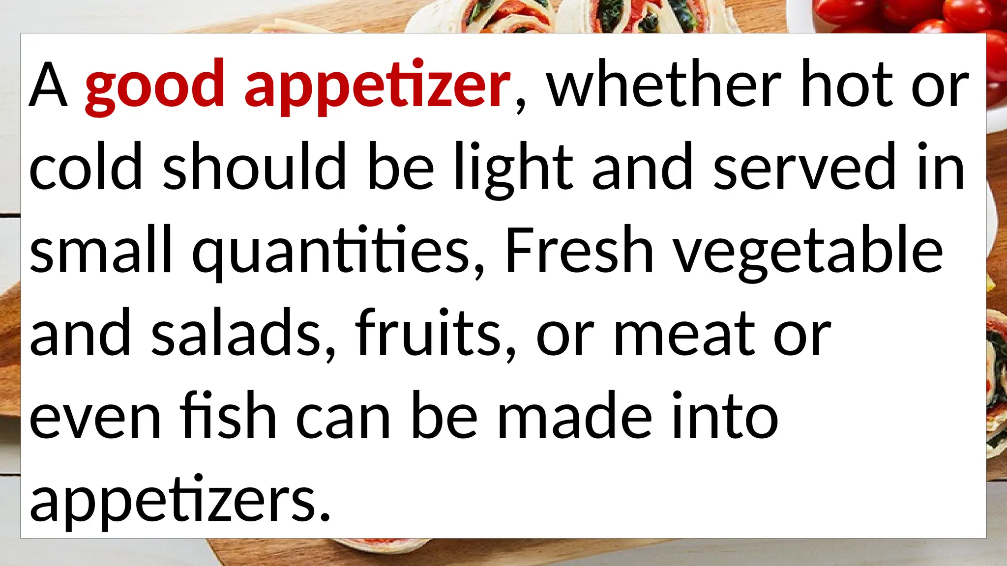 6. CLASSIFICATION OF APPETIZERS-quarter 1 TLE 9.pptx