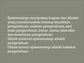 Pendidikan Epistemologi Islam yang diperlukan | PPT
