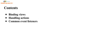 6.Binding Views and Handling Actions.pptx