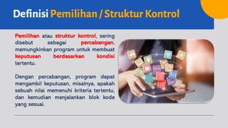 Dasar-Dasar Pemrograman - 6 Pemilihan/Struktur Kontrol | PDF