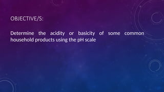 Grade 7 Science Quarter 1 Acids and Base | PPTX