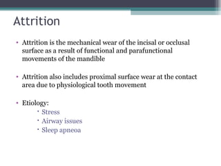 non carious lesion and their managrment tooth structure loss can not be ...