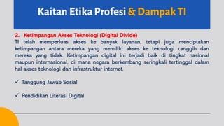 Etika Profesi TI - 6 Dampak TI Pada Standar Hidup & Produktivitas | PDF