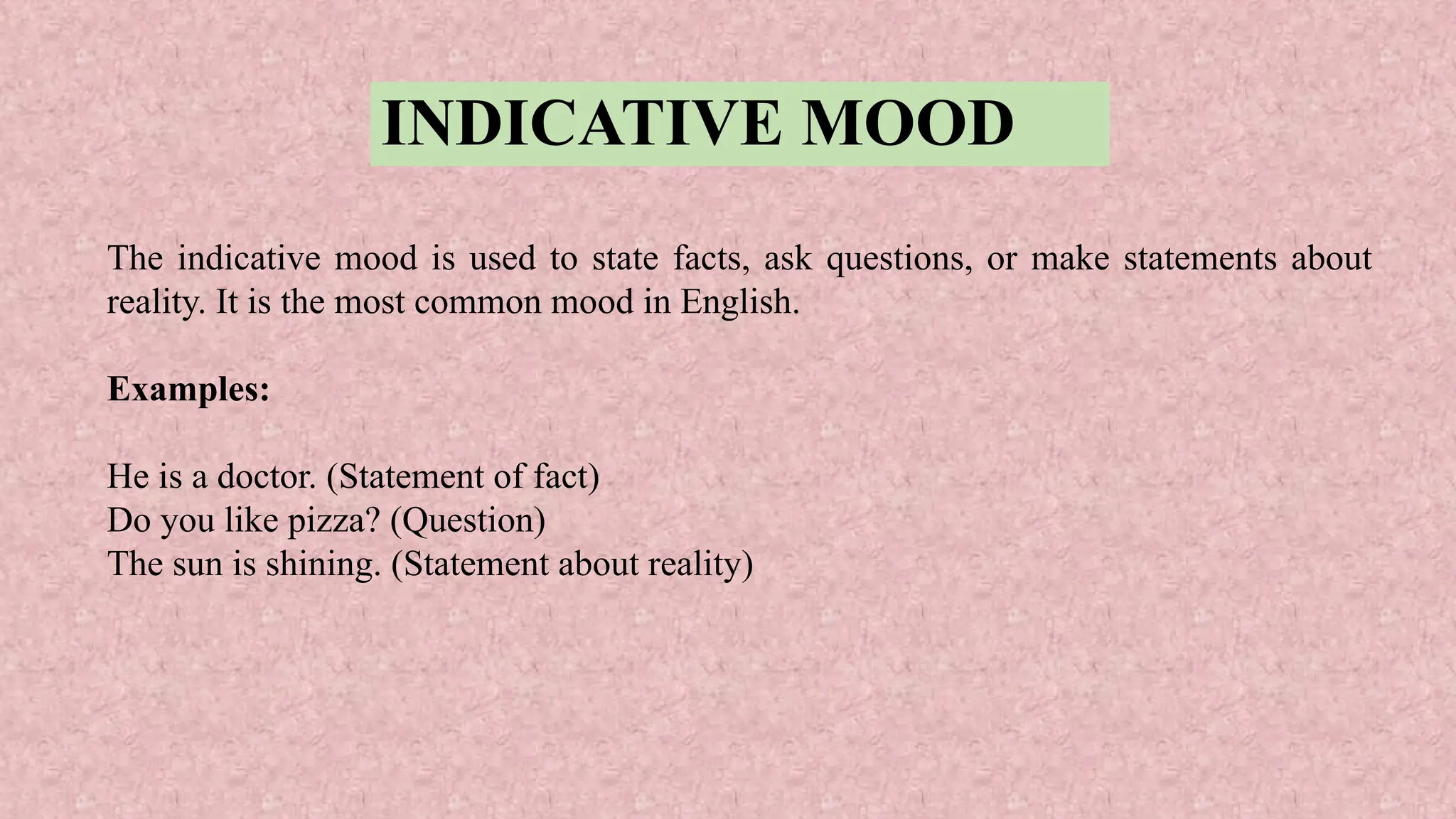 Idea on MOOD, Types & Others : Grammar | PPTX
