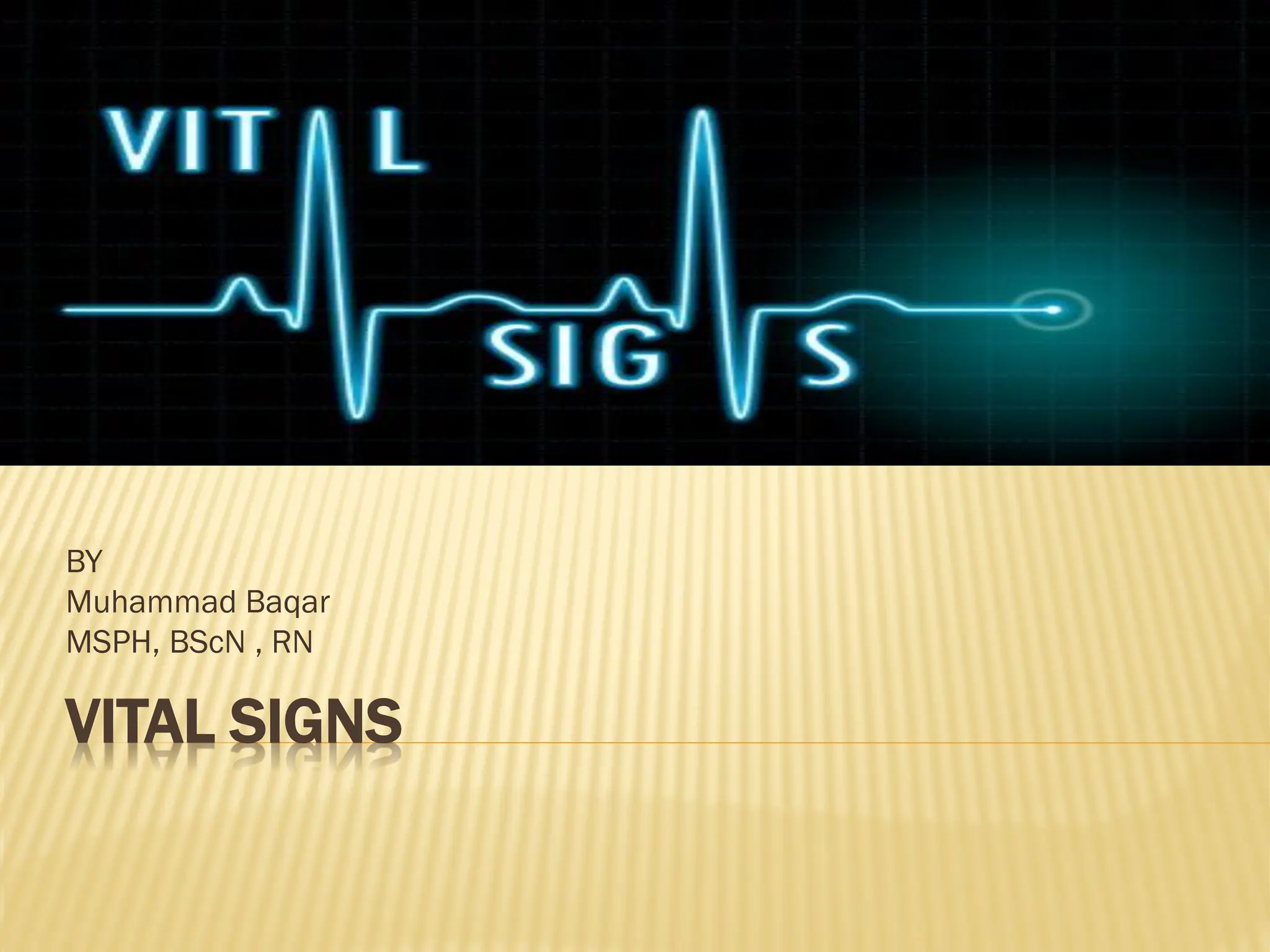 VITAL SIGNS, Temperature, Pulse, Respiration, Blood pressure (B/P) | PDF