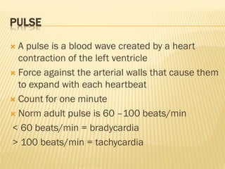 VITAL SIGNS, Temperature, Pulse, Respiration, Blood pressure (B/P) | PDF