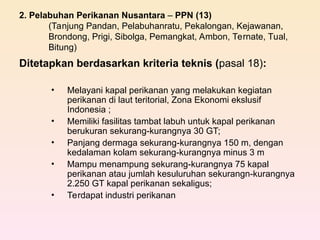 6. Klasifikasi Pelabuhan Perikanan1.ppt
