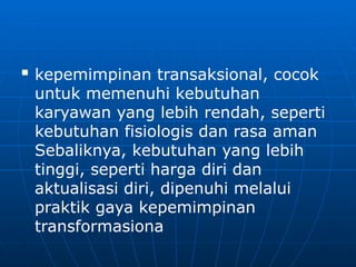 6. Kepemimpinan Tranformal dan Transaksional.pptx