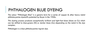 6. Phthalogen Blue Dyeing.pptx.pdf Phthalogen | PDF