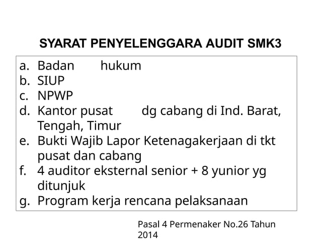 6.materi pelatihan Pelaksana Audit SMK3.pptx | Free Download