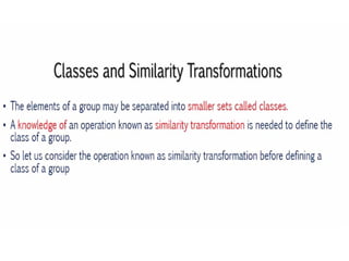 6. SIMILARITY TRANFORMATION AND CLASSES OF A GROUP.pptx