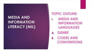 6. Media and Information Languages (Part 1)- Genre, Codes and ...