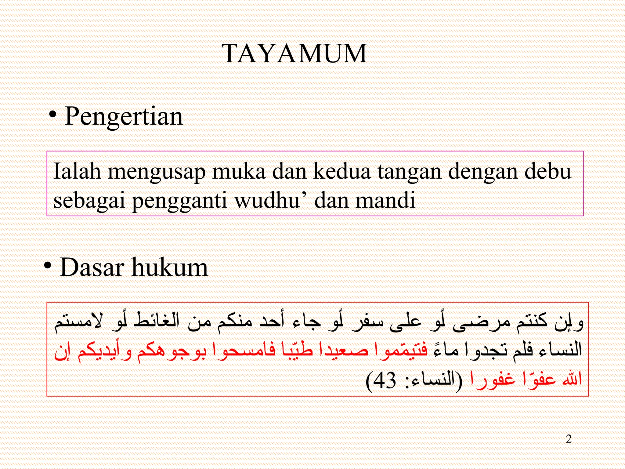 Penjelasan yang mudah dipahami mengenai Tayamum.ppt