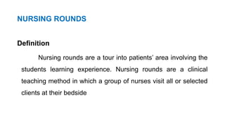 6.Nursing Rounds.pptx nursing education and services | PPTX