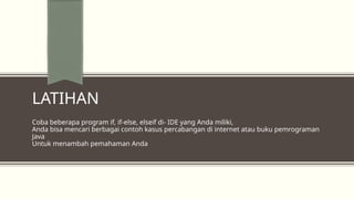 Materi Pemrograman Java Percabangan If else.pptx