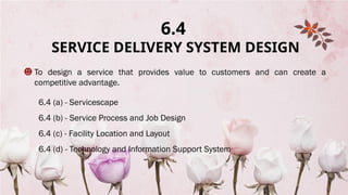 6.4 Service Delivery System Design slide | PPTX