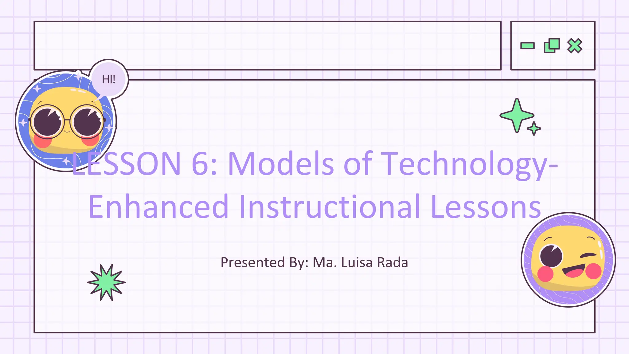 6. Models of Technology- Enhanced Instructional Lesson - Luisa Rada.pdf