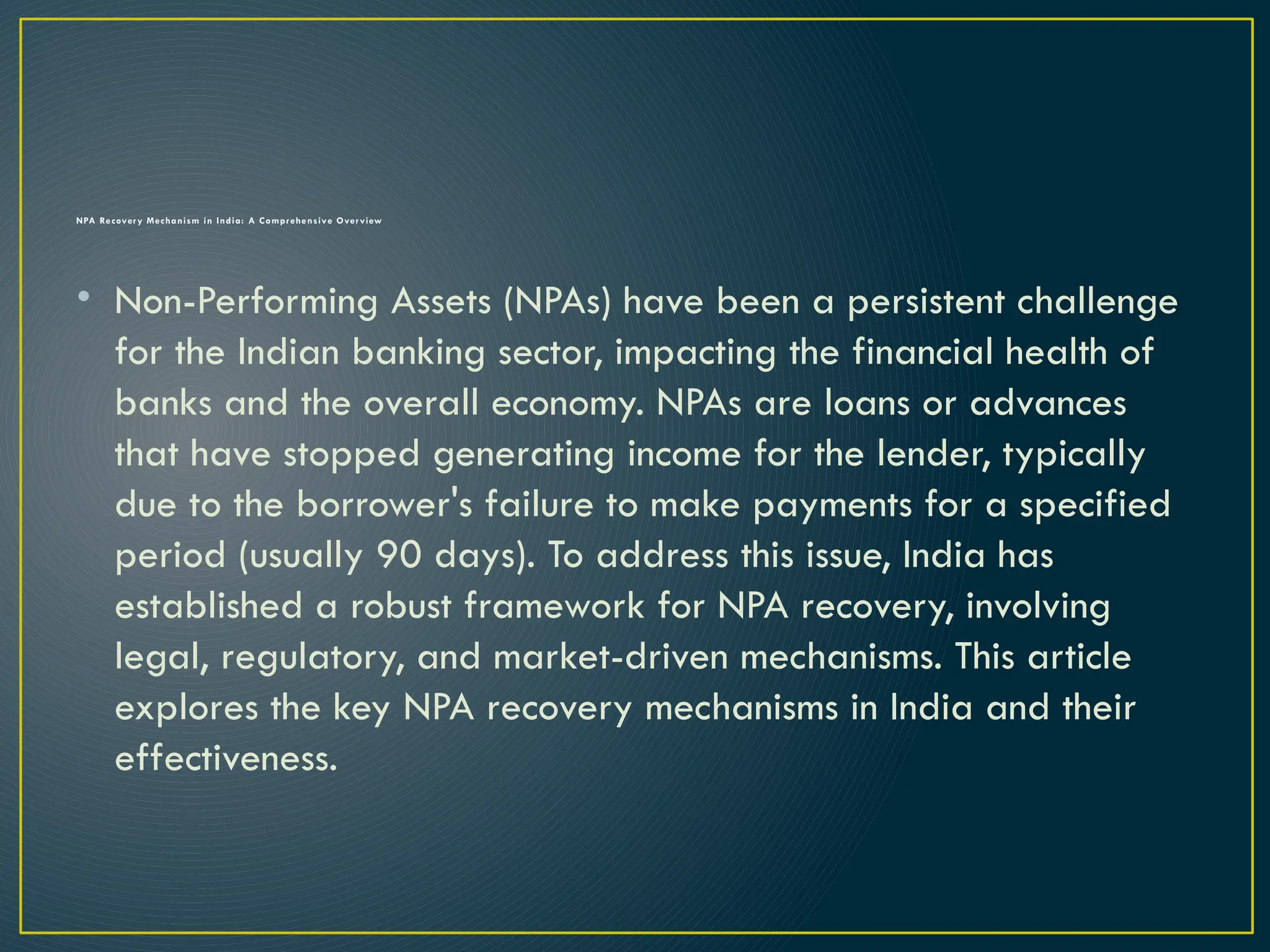 NPA Recovery Mechanism in India - A comprehensive Overview | PPTX