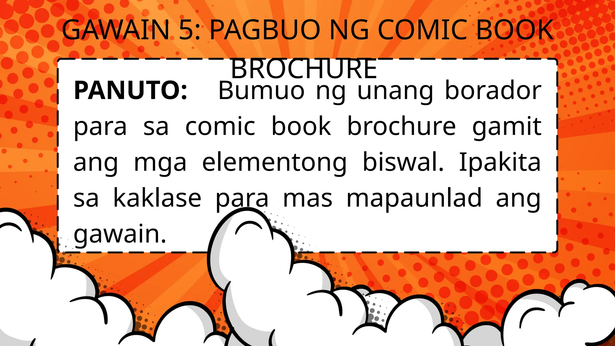 6. ARALIN 6, WK 7 - PAGBABAHAGI NG COMIC BOOK BROCHURE.pptx