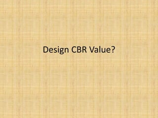 6. Design of Pavement using CBR Method (1).pdf