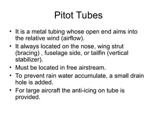 PITOT STATIC SYSTEM, PITOT TUBE AND STATIC PORTS.ppt